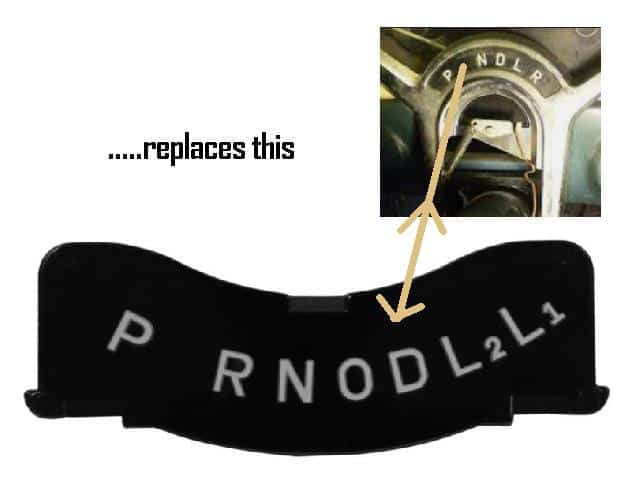 Steering Column Shift Indicator Lens: 57 Chev to T700 Automatic ...